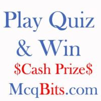 Play Quiz Online and Win Cash Prize Daily Quiz Contest | MCQBits.Com